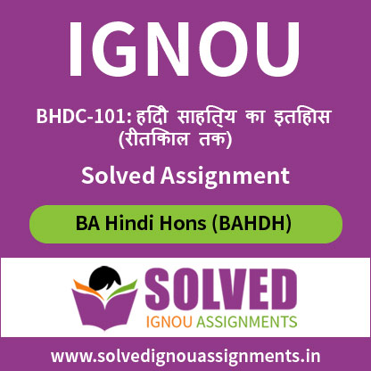 IGNOU BHDC 101 Solved Assignment - Solved IGNOU Assignments