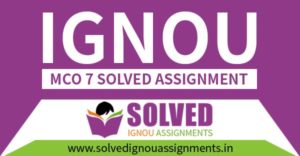 IGNOU MCO 7 Solved Assignment - Solved IGNOU Assignments - Solutions ...